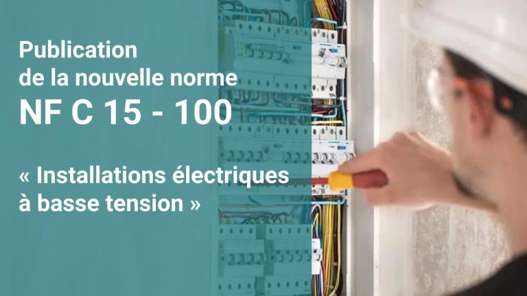NF C 15-100 et industrie : Ce que vous devez savoir - Blog Travaux Hebdo